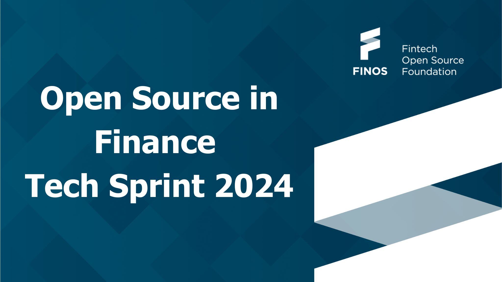 Open Source in Finance Tech Sprint 2024